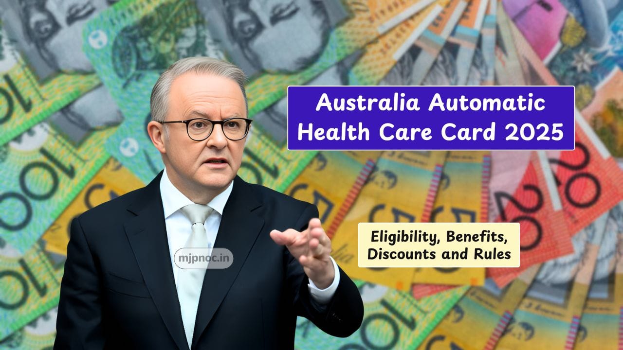 Australia Automatic Health Care Card 2025 - Check Eligibility, Benefits ...