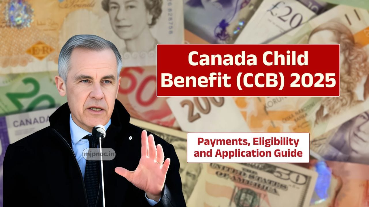Canada Child Benefit (CCB) 2025 - Payments, Eligibility and Application ...